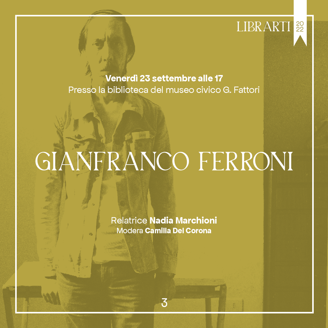 LibrArti. Venerdì terzo appuntamento con Gianfranco Ferroni - QuiLivorno.it