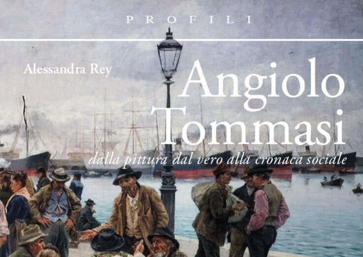 “Angiolo Tommasi, dalla pittura dal vero alla cronaca sociale”, due ...