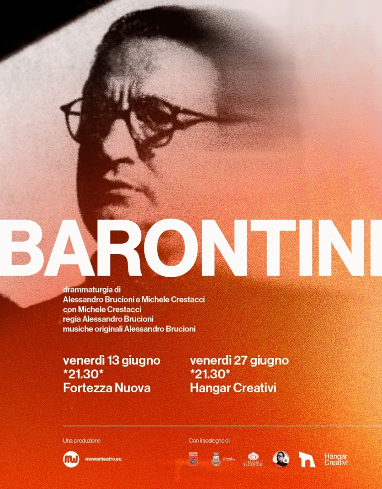 Barontini, in Fortezza Nuova la prima del monologo di Crestacci ...